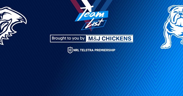 Round 8 NRL Team News | Bulldogs