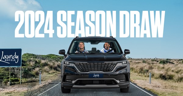 NRL News: Bulldogs 2024 Draw Announced | Bulldogs