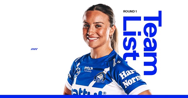 NRLW Round 1 Team News: History Beckons for Bulldogs | Bulldogs