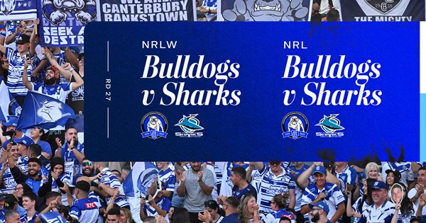 Gameday Guide: NRL Round 27, NRLW Round 10 | Bulldogs
